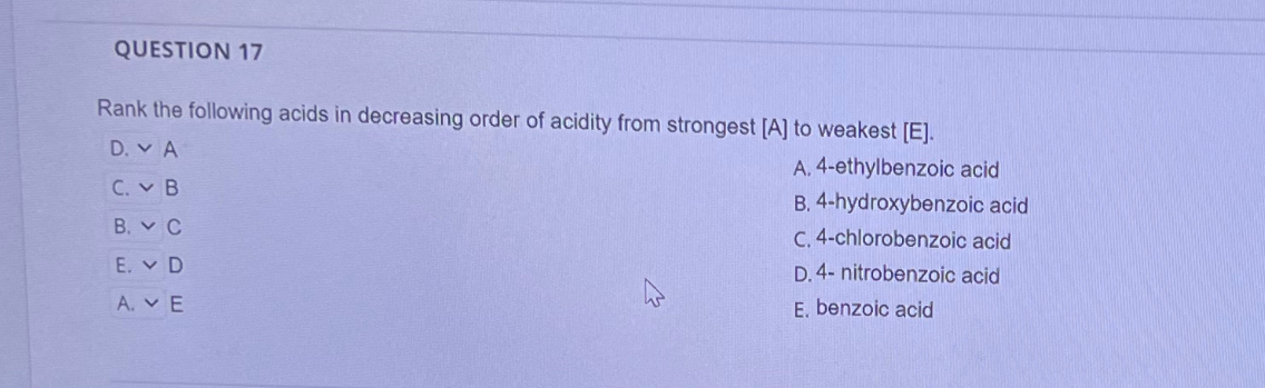 Solved QUESTION 17Rank the following acids in decreasing | Chegg.com