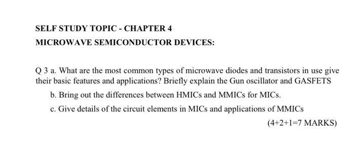 Solved SELF STUDY TOPIC - CHAPTER 4 MICROWAVE SEMICONDUCTOR | Chegg.com