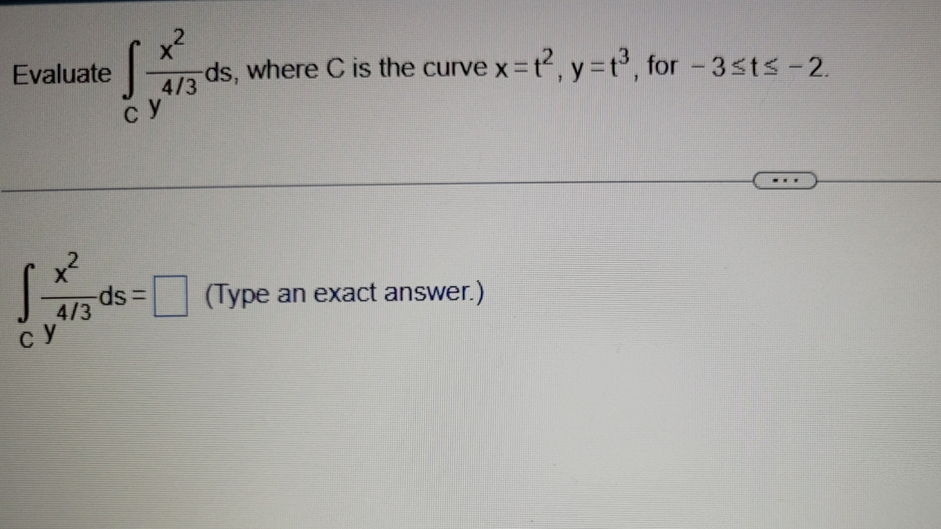 Solved Evaluate ∫c﻿x2y43ds, ﻿where C ﻿is the curve | Chegg.com