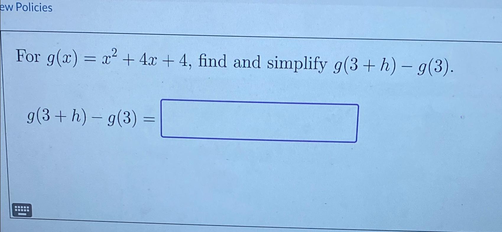Solved For g(x)=x2+4x+4, ﻿find and simplify | Chegg.com