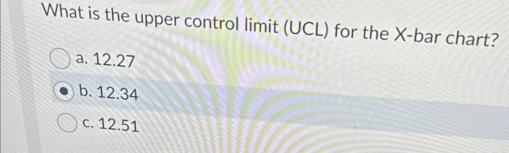 Solved What is the upper control limit (UCL) ﻿for the X-bar | Chegg.com