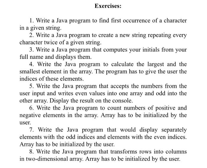 Solved Exercises: 1. Write a Java program to find first | Chegg.com