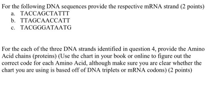 Solved For the following DNA sequences provide the | Chegg.com