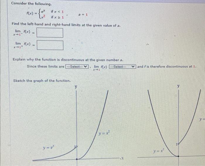 Solved Consider the following. f(x)={exx2 if x