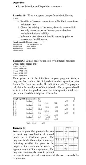 Solved Objectives: • To use Selection and Repetition | Chegg.com