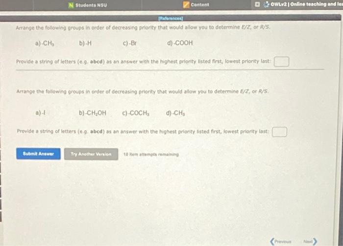 Solved Arrange the following groups in order of decreasing | Chegg.com