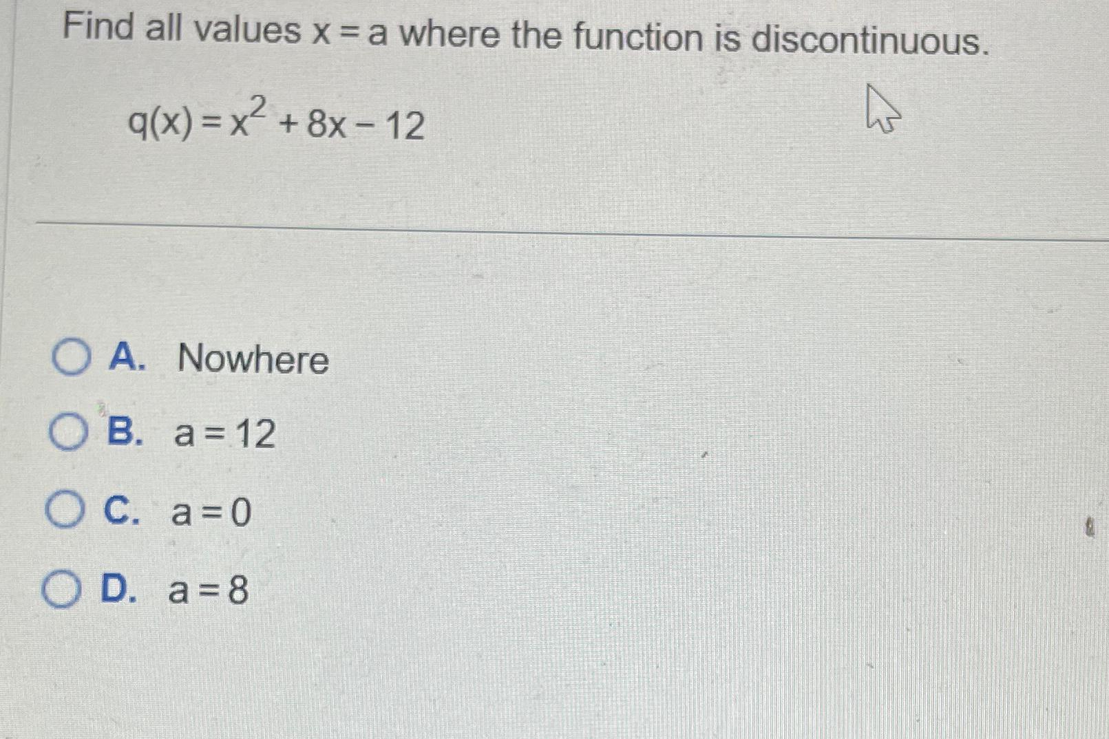 Solved Find all values x=a where the function is | Chegg.com
