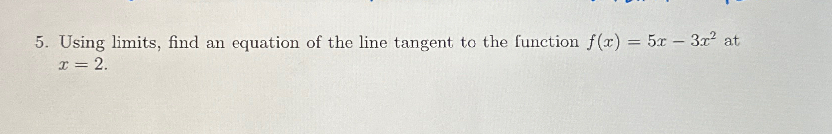 Solved Using limits, ﻿find an equation of the line tangent | Chegg.com