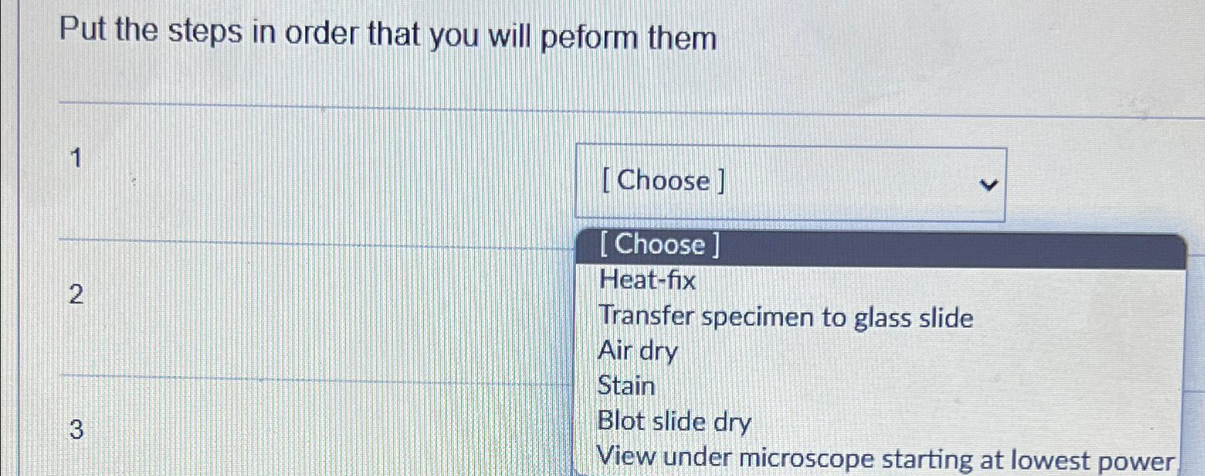 Solved Put the steps in order that you will peform | Chegg.com