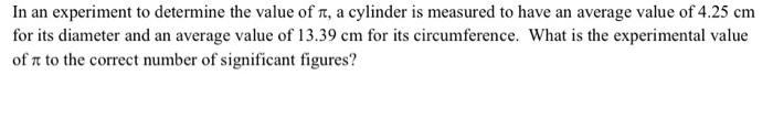 Solved In an experiment to determine the value of π, a | Chegg.com