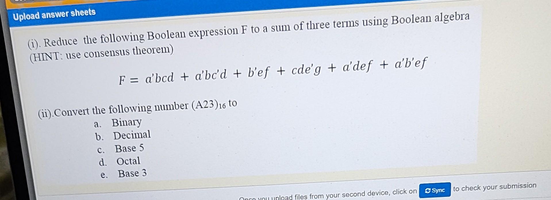Solved Upload answer sheets (i). Reduce the following | Chegg.com