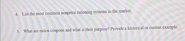 Solved 4. List the most common nonprice rationing systems in | Chegg.com