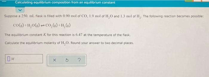 Solved Calculating equilibrium composition from an | Chegg.com