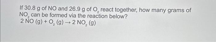 Solved If 10.0 moles of O2 are reacted with excess NO in the | Chegg.com