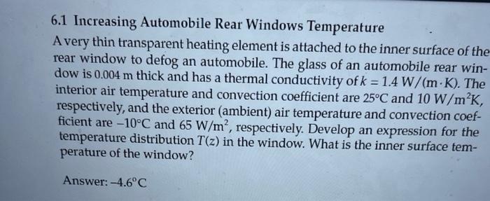 Solved 6.1 Increasing Automobile Rear Windows Temperature A | Chegg.com