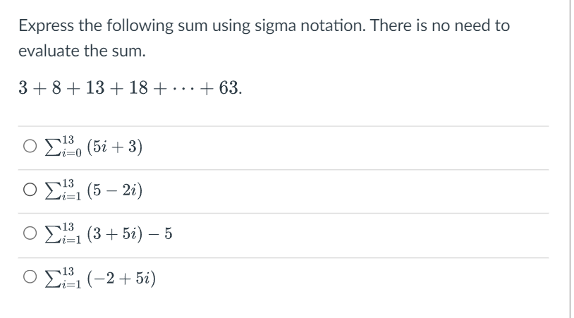 Solved Express the following sum using sigma notation. There | Chegg.com