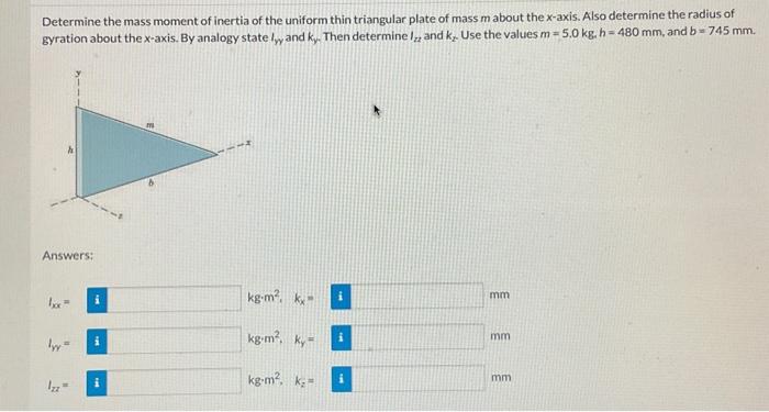 Solved Determine the mass moment of inertia of the uniform | Chegg.com