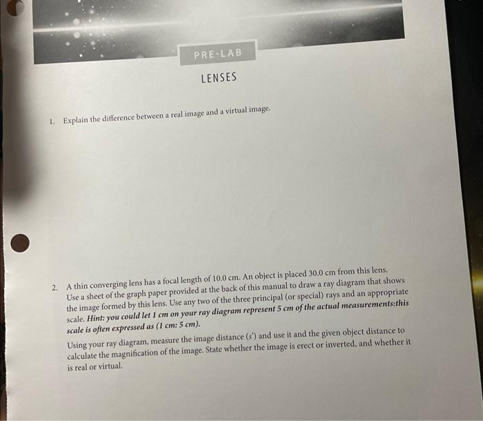 Solved 1. Explain the difference between a real image and a | Chegg.com