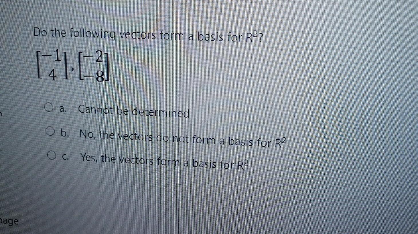 Solved Do the following vectors form a basis for R2? 2 -8) | Chegg.com