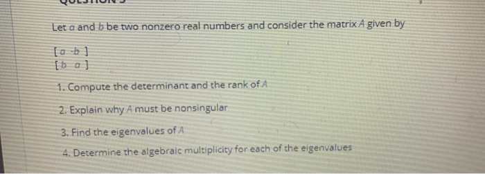 Solved QULJHUN Let a and b be two nonzero real numbers and | Chegg.com