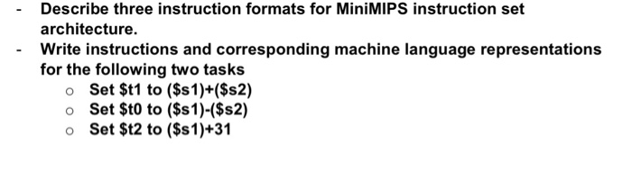 Solved Describe three instruction formats for MiniMIPS | Chegg.com