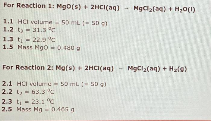Solved For reaction 2: Mg(s) + 2HCl(aq) MgCl2(aq) + H2(g) | Chegg.com