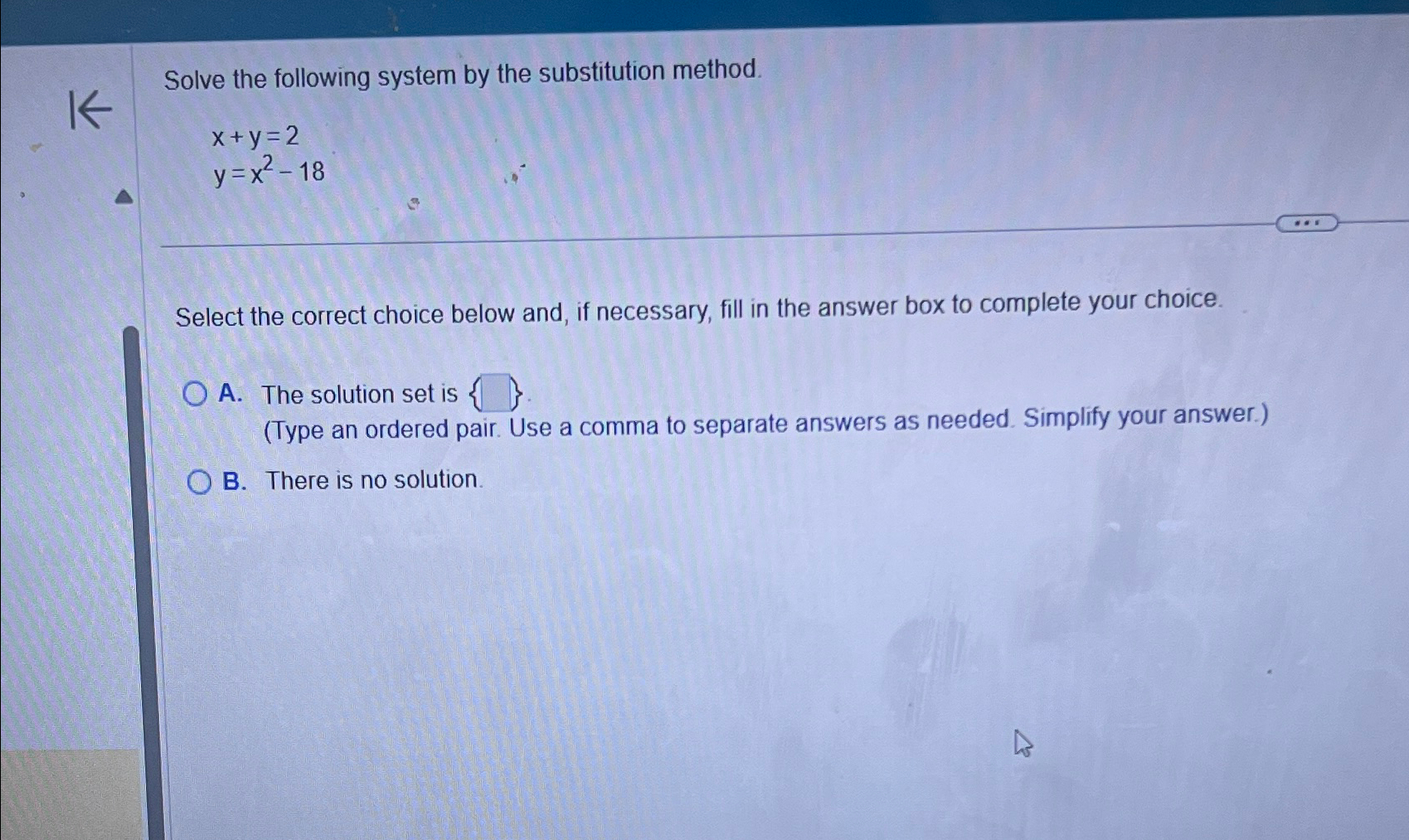 Solved Solve the following system by the substitution | Chegg.com