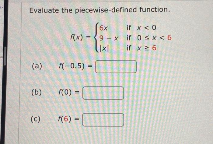 Solved Evaluate the piecewise-defined function. | Chegg.com