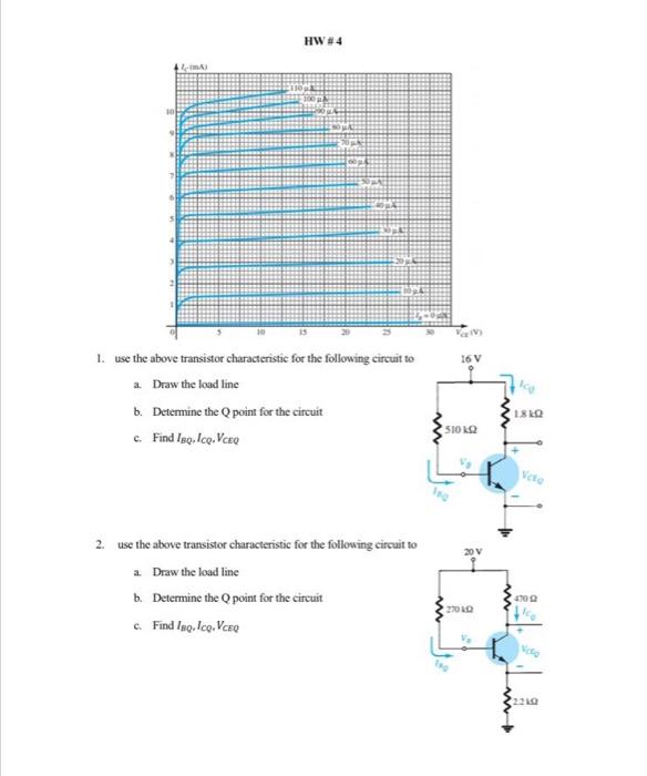 Solved HW#4 IMA 15 VIV 16V 1. use the above transistor | Chegg.com