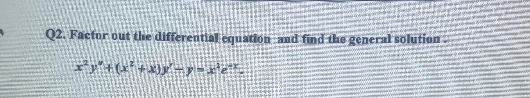 Solved 22. Factor out the differential equation and find the | Chegg.com