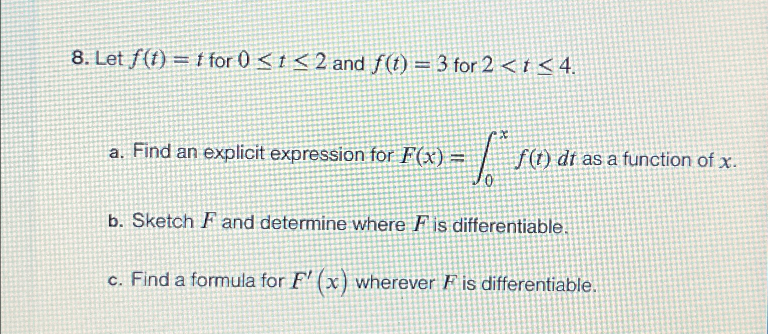 Solved Let f(t)=t ﻿for 0≤t≤2 ﻿and f(t)=3 ﻿for | Chegg.com