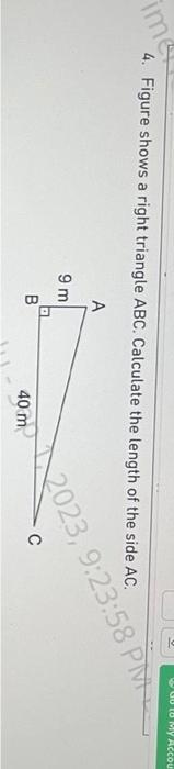 Solved 4. Figure shows a right triangle ABC. Calculate the | Chegg.com