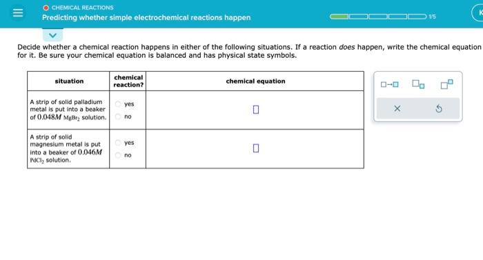 Solved Decide Whether A Chemical Reaction Happens In Either