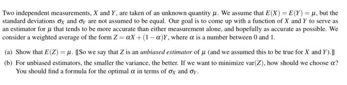 Solved Two independent measurements, X and Y, are taken of | Chegg.com