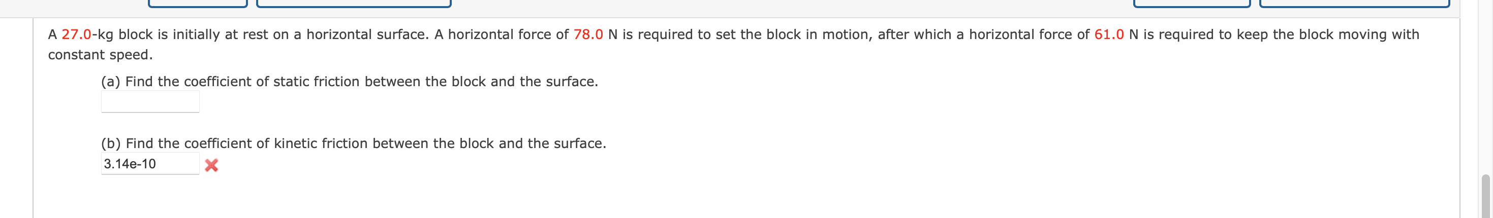 Solved constant speed.(a) ﻿Find the coefficient of static | Chegg.com
