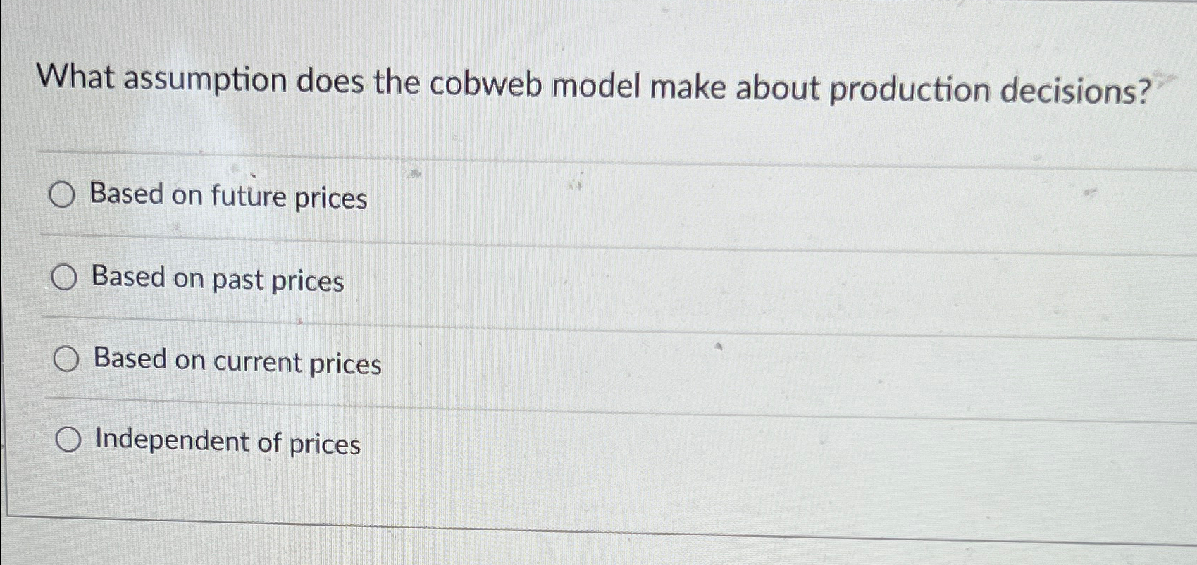 Solved What assumption does the cobweb model make about | Chegg.com