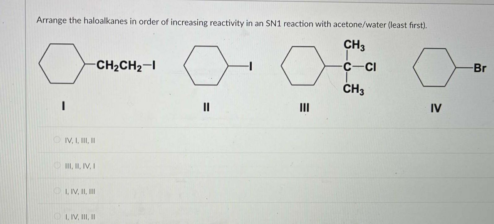 Solved Arrange the haloalkanes in order of increasing | Chegg.com
