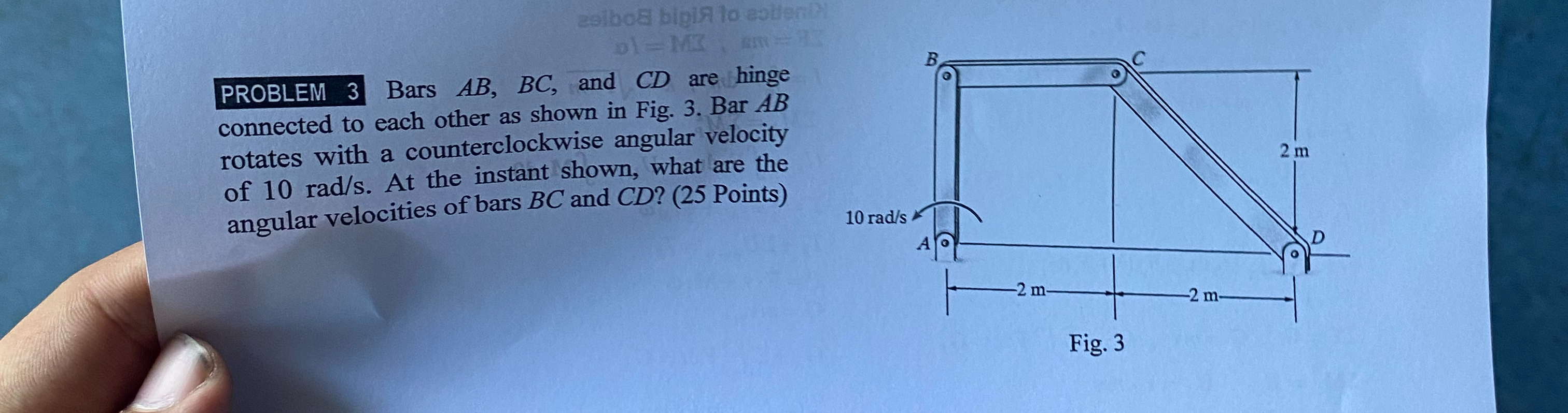 Solved PROBLEM 3 ﻿Bars AB,BC, ﻿and CD ﻿are hinge connected | Chegg.com