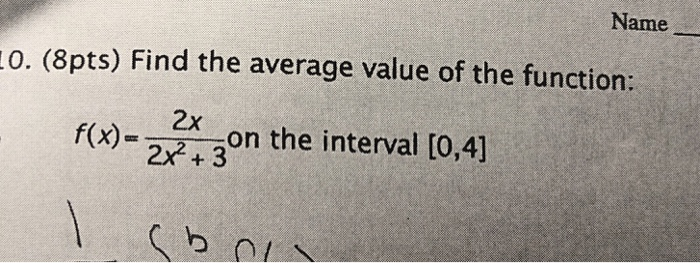 Solved Name o. (8pts) Find the average value of the | Chegg.com