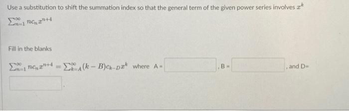 Solved Use a substitution to shift the summation index so | Chegg.com