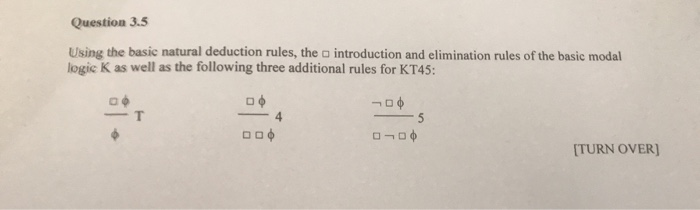 Question 3.5 Using the basic natural deduction rules, | Chegg.com