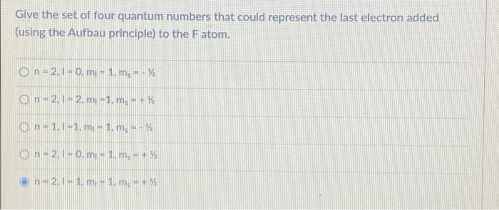 Solved Give the set of four quantum numbers that could | Chegg.com
