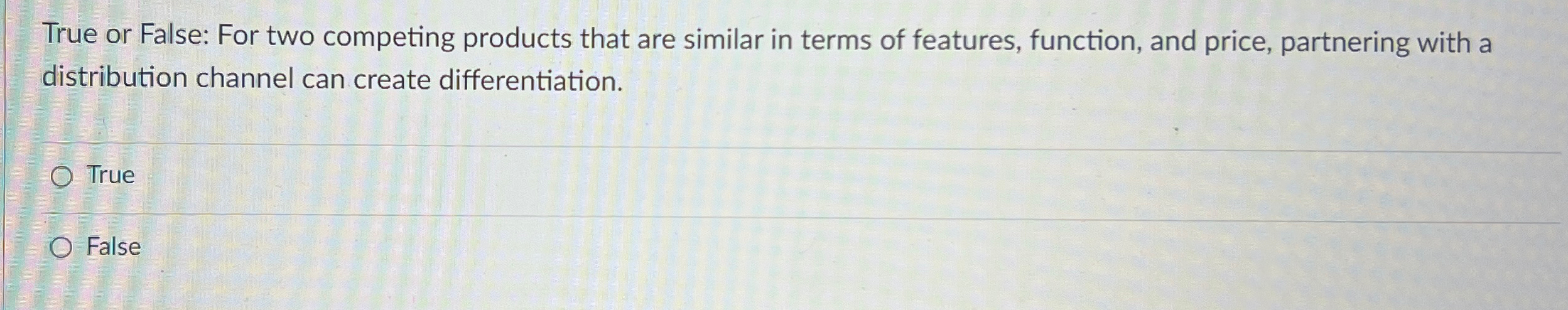 Solved True or False: For two competing products that are | Chegg.com