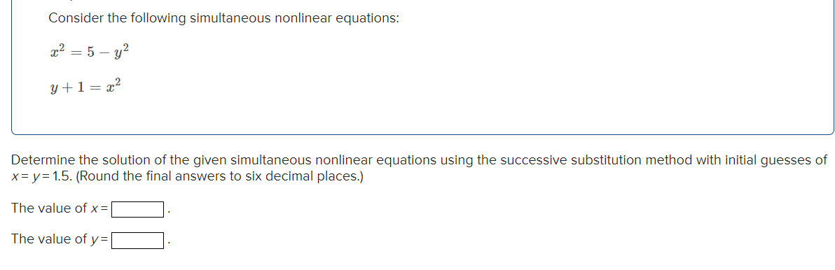 Solved Consider the following simultaneous nonlinear | Chegg.com