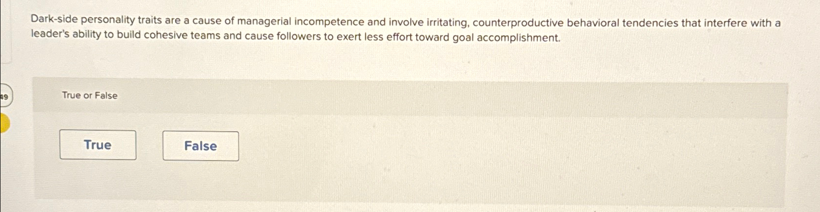 Solved Dark-side personality traits are a cause of | Chegg.com