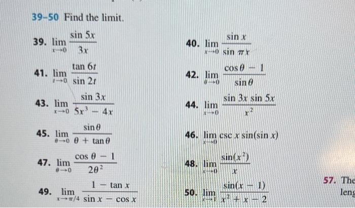 Solved 39-50 Find the limit. sin 5x 39. lim sinx 40. lim 1-0 | Chegg.com