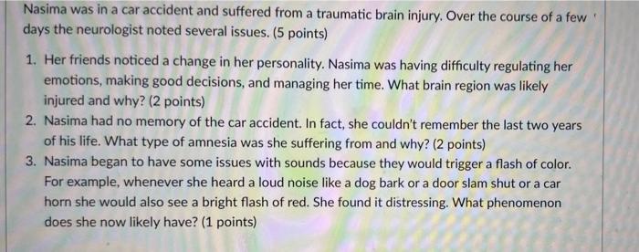 Solved Nasima was in a car accident and suffered from a | Chegg.com