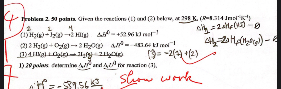 Solved Problem 2. 50 ﻿points. Given the reactions (1) ﻿and | Chegg.com