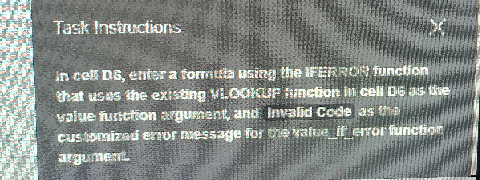 Solved Task InstructionsIn cell D6, ﻿enter a formula using | Chegg.com