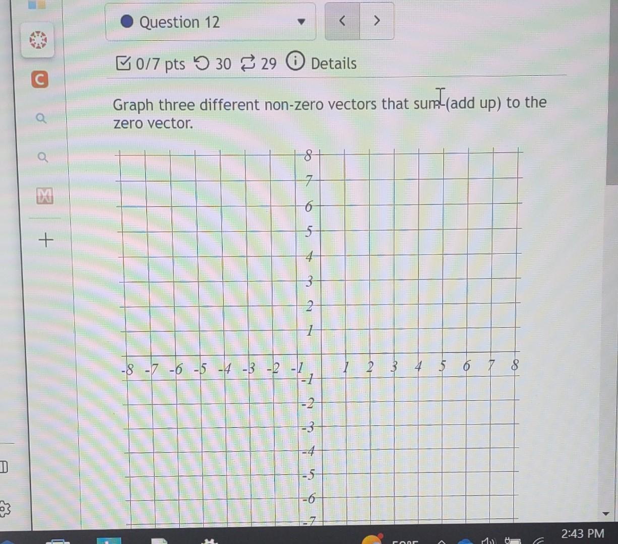 Solved Graph three different non-zero vectors that sum-(add | Chegg.com